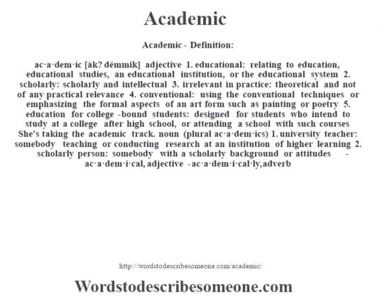 Academic Definition Academic Meaning Words To Describe Someone
