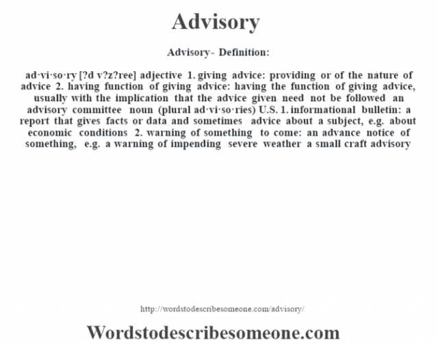 Advisory Definition Advisory Meaning Words To Describe Someone