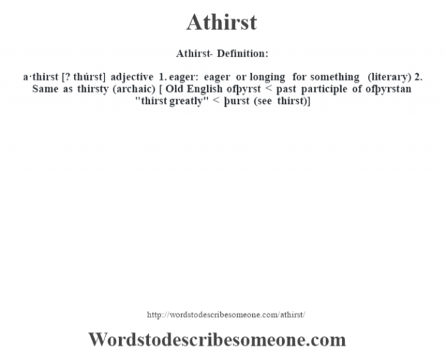 Athirst Definition Athirst Meaning Words To Describe Someone athirst-definition-athirst-meaning-words-to-describe-someone