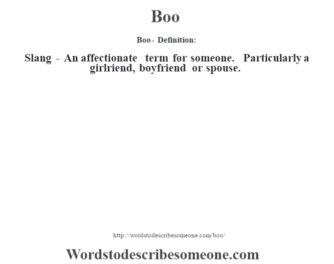 Boo Definition Boo Meaning Words To Describe Someone